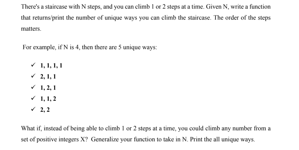Solved There's a staircase with N steps, and you can climb 1 | Chegg.com