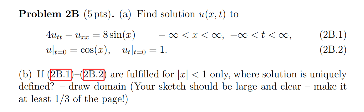 Solved Problem 2B (5 pts). (a) Find solution u(x, t) to 8 | Chegg.com