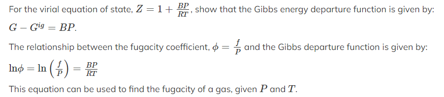 Solved For the virial equation of state, Z=1+RTBP, show that | Chegg.com