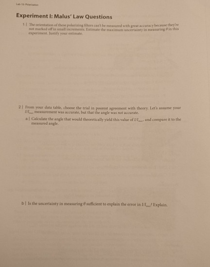 Experiment l: Malus' Law Questions 1 1 The | Chegg.com