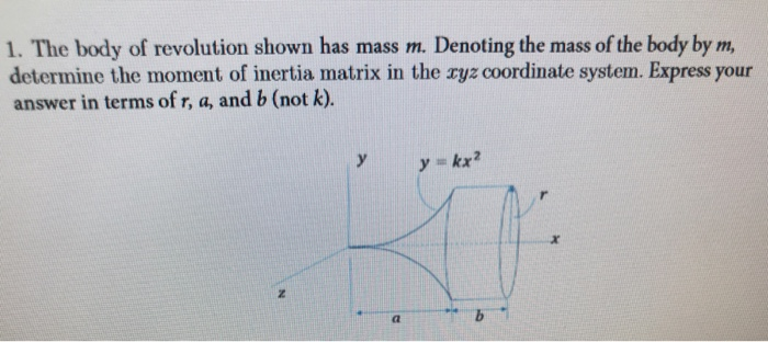 Determine the moment of inertia matrix in the xyz | Chegg.com