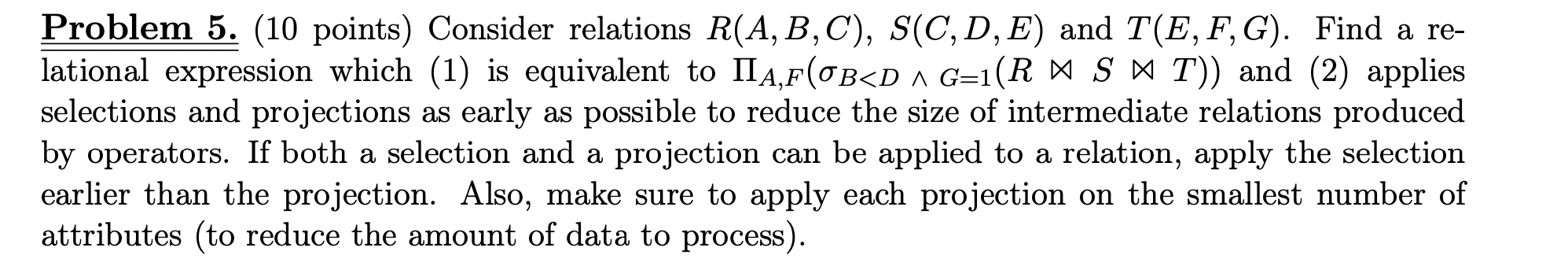 Solved Problem 5. (10 points) Consider relations | Chegg.com
