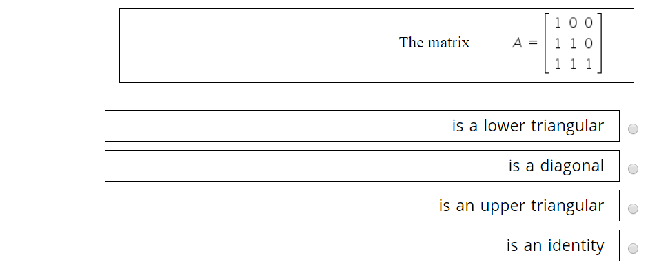 Solved The matrix [100 A = 110 | 111 is a lower triangular | Chegg.com