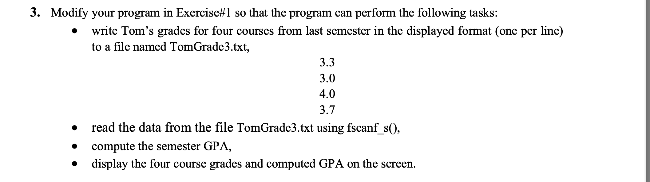 Solved 3 Modify Your Program In Exercise1 So That The