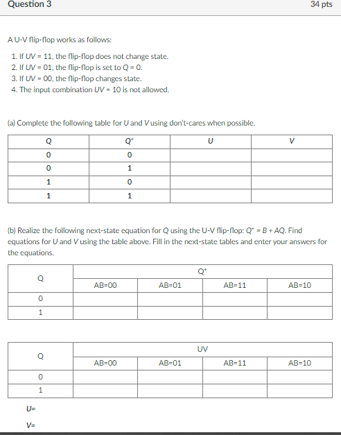 Solved A U-V flip-flop works as follows: 1. If UV=11, the | Chegg.com