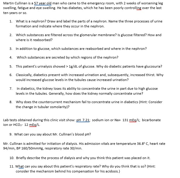 Solved Martin Cullinan is a 57 year old man who came to the | Chegg.com
