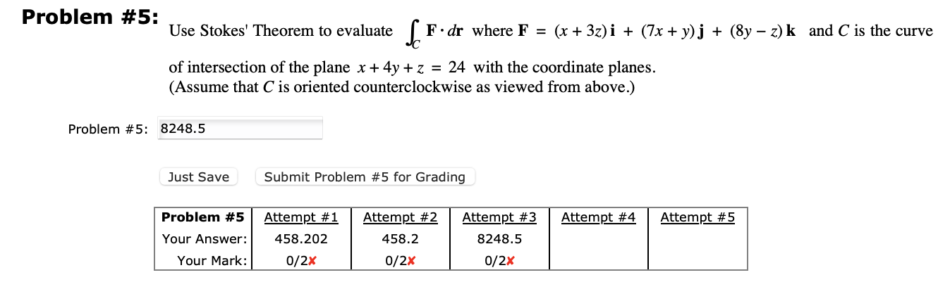 Solved Problem #5:Use Stokes' Theorem to ﻿evaluate ∫C﻿F*dr | Chegg.com