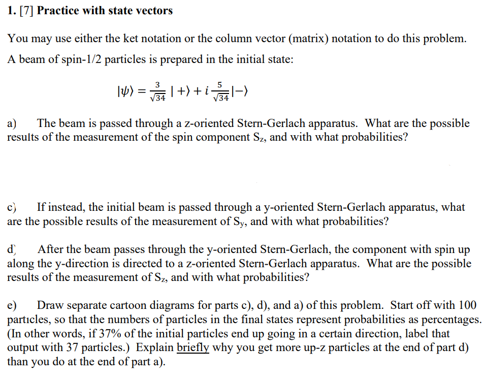 Solved 1. [7] Practice with state vectors You may use either | Chegg.com