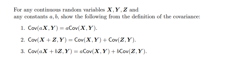 Solved For any continuous random variables X,Y,Z and any | Chegg.com