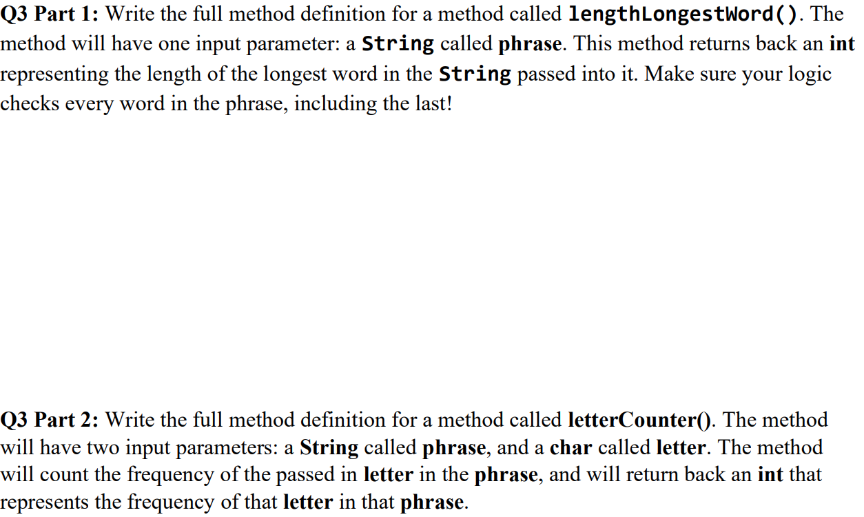 Solved Q3 Part 1: Write the full method definition for a | Chegg.com