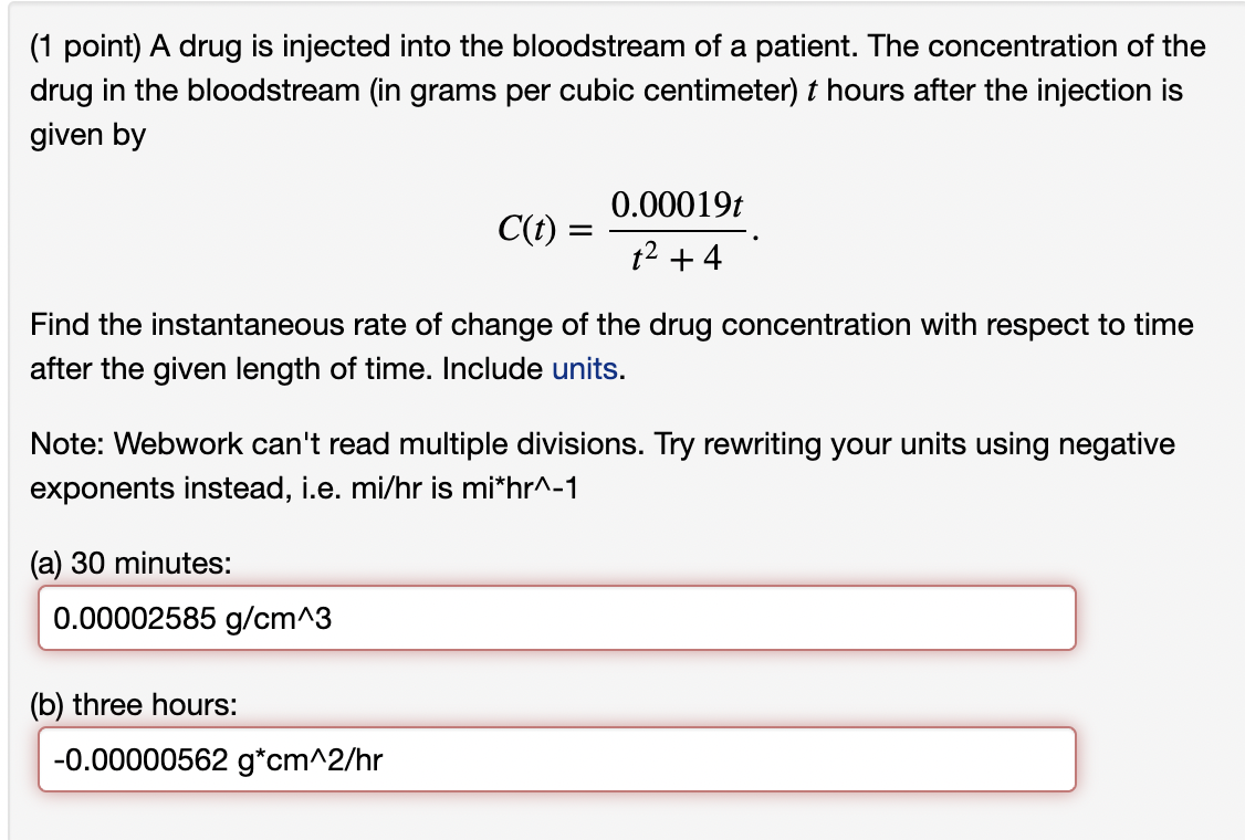 Solved (1 point) A drug is injected into the bloodstream of | Chegg.com