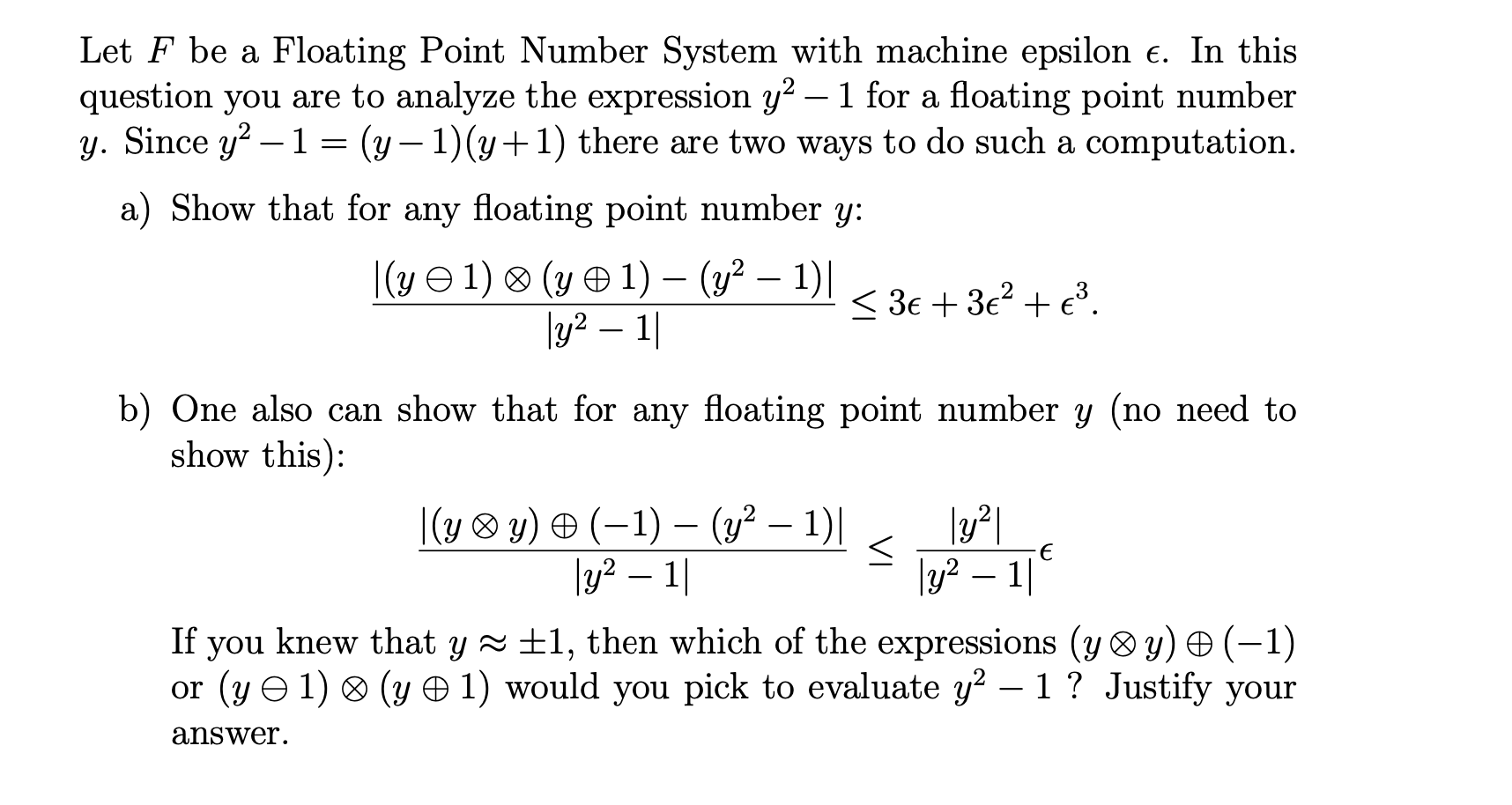 Let F be a Floating Point Number System with machine | Chegg.com