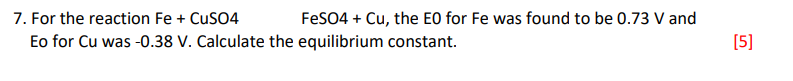 Solved 7. For the reaction Fe+CuSO4 FeSO4+Cu, the EO for Fe | Chegg.com