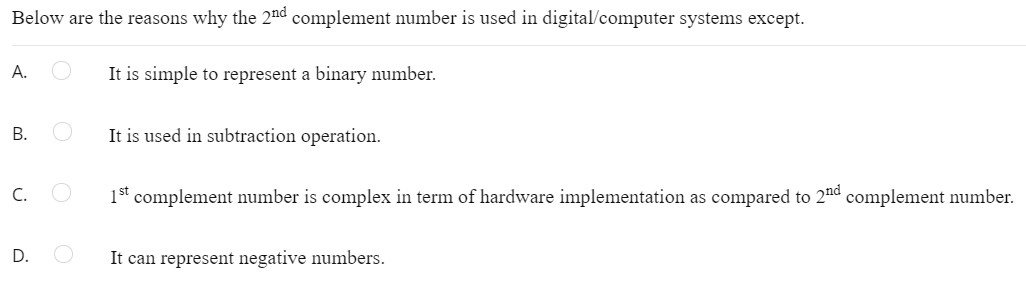 Solved Below are the reasons why the 2nd complement number | Chegg.com