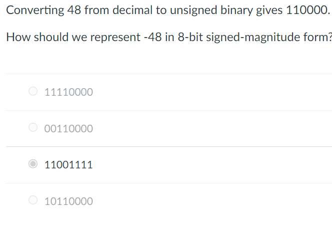 Solved Converting 48 from decimal to unsigned binary gives | Chegg.com