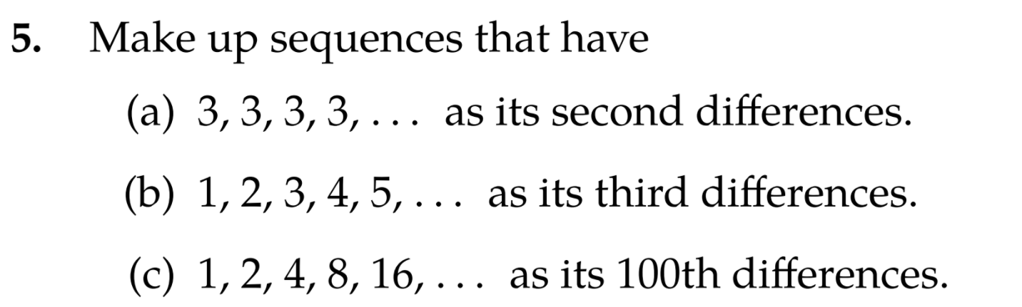 Solved 5. Make up sequences that have (a) 3,3,3,3,... as its | Chegg.com