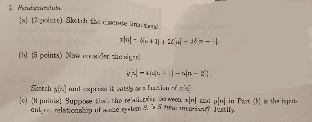 Solved (a) (2 points) Sketch the discrete time signal | Chegg.com