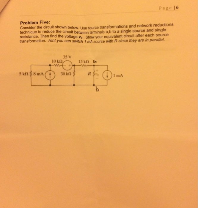 Solved Page |6 Problem Five Consider the circuit shown | Chegg.com