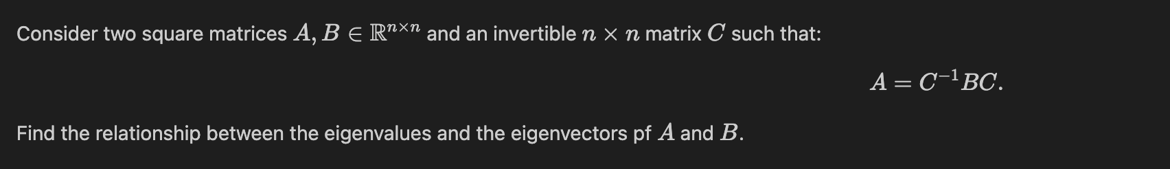 Solved Consider two square matrices A,B∈Rn×n and an | Chegg.com