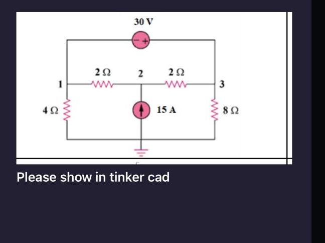 Solved Please show in tinker cad | Chegg.com