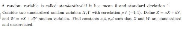 Solved A random variable is called standardized if it has | Chegg.com