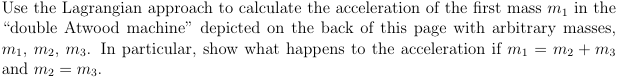 Solved Use the Lagrangian approach to calculate the | Chegg.com