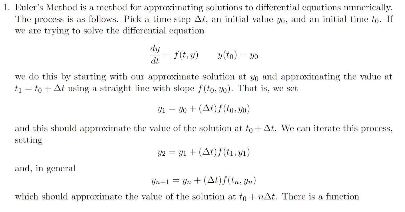 1. Euler's Method is a method for approximating | Chegg.com