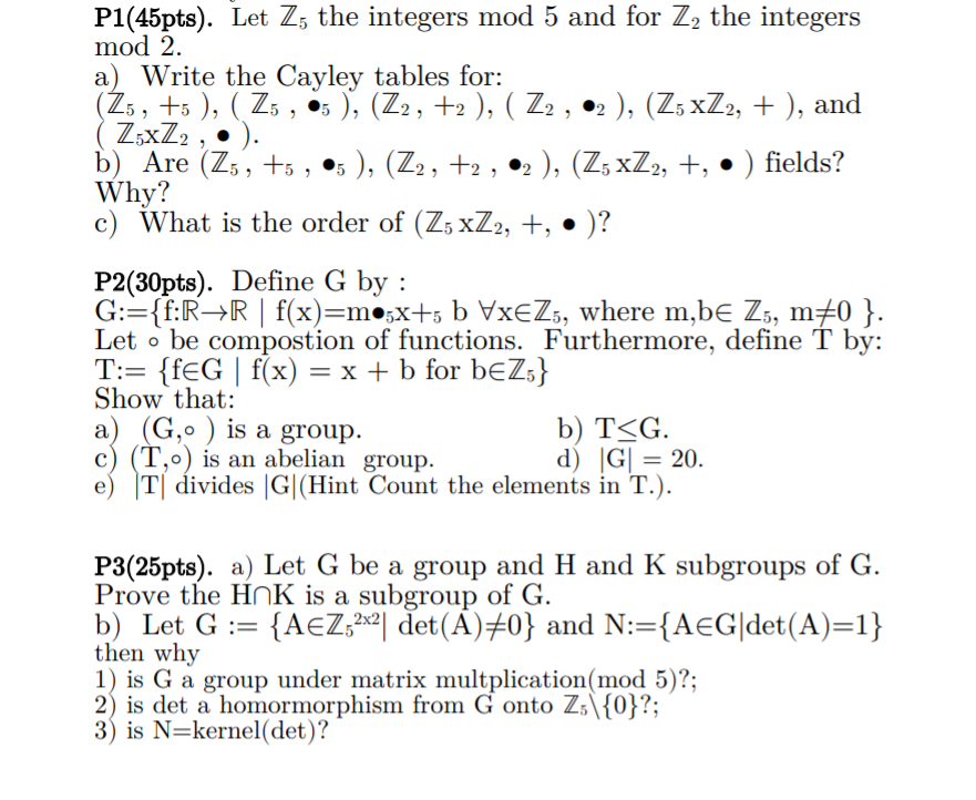 Solved P1(45pts). Let Z5 the integers mod 5 and for Z2 the | Chegg.com
