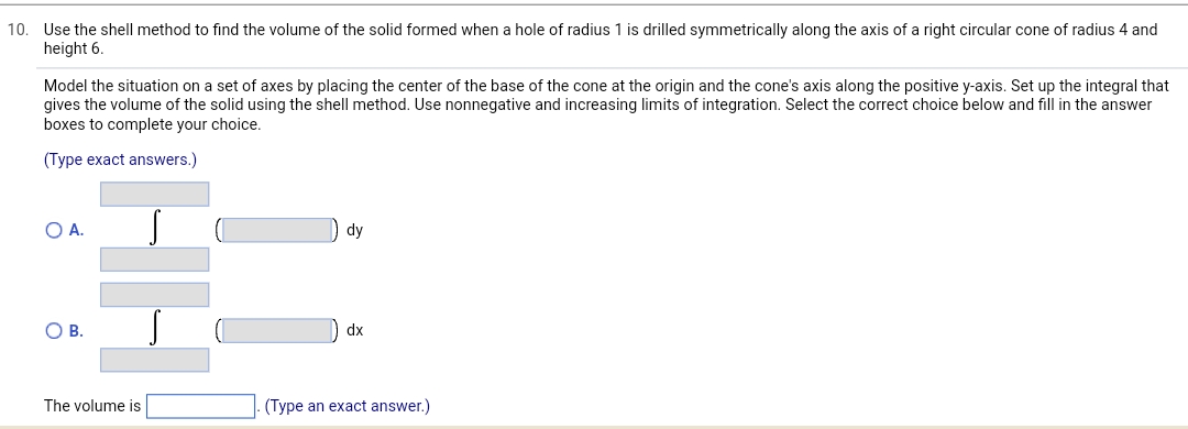 Solved 10. Use the shell method to find the volume of the | Chegg.com