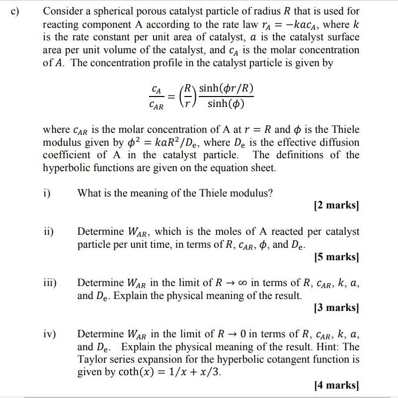Solved c) Consider a spherical porous catalyst particle of | Chegg.com