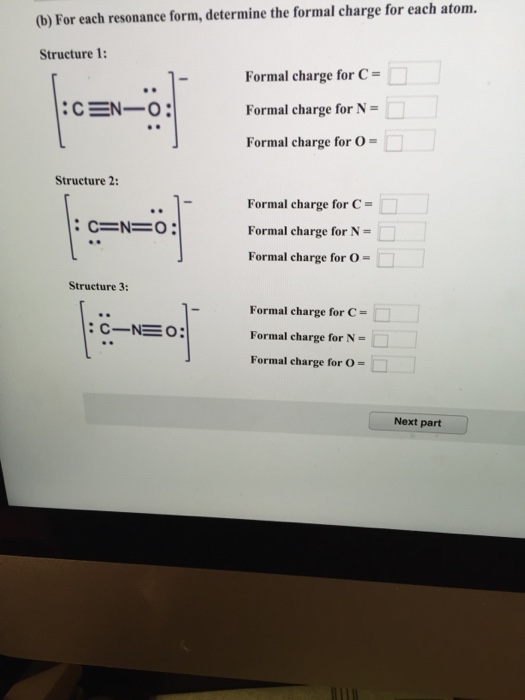 Solved For each resonance form, determine the formal charge | Chegg.com