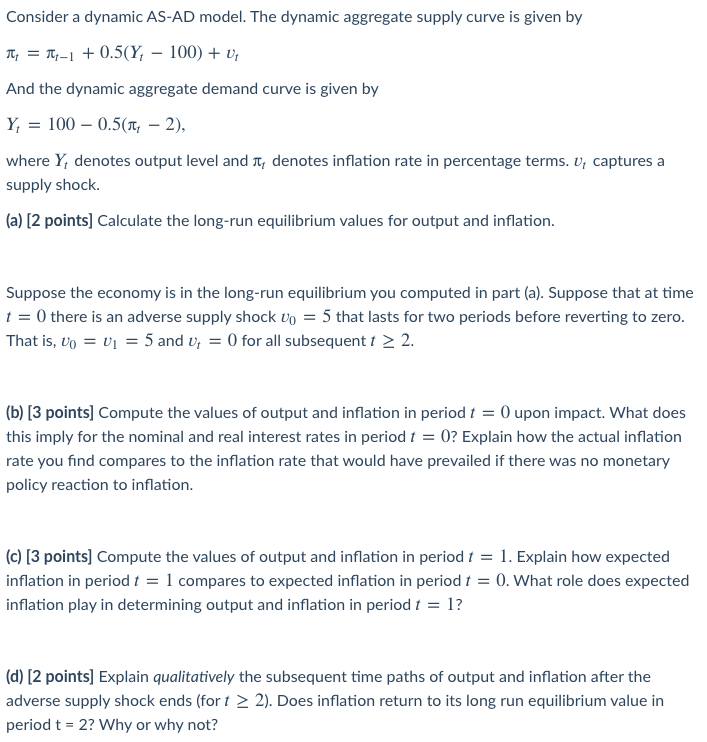 Solved Consider a dynamic AS-AD model. The dynamic aggregate | Chegg.com