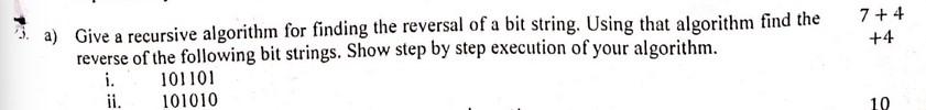Solved 7 + 4 +4 a) Give a recursive algorithm for finding | Chegg.com