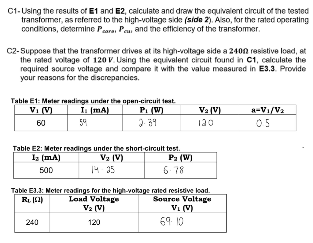 C1-Using the results of E1 and E2, calculate and draw | Chegg.com