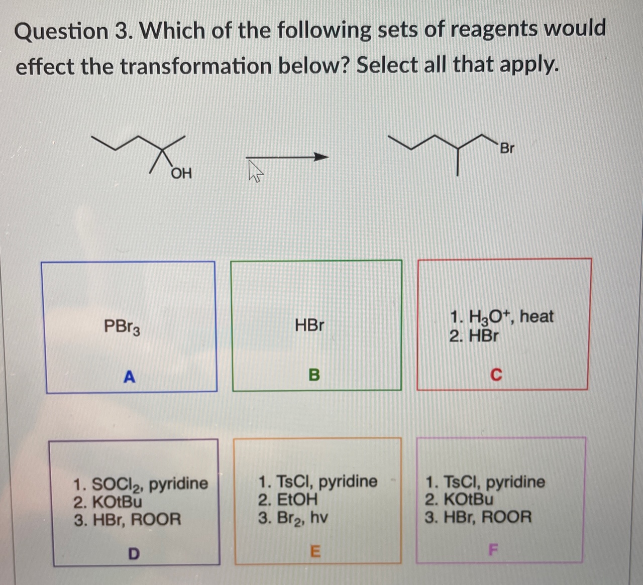 Solved Question 3. Which of the following sets of reagents | Chegg.com