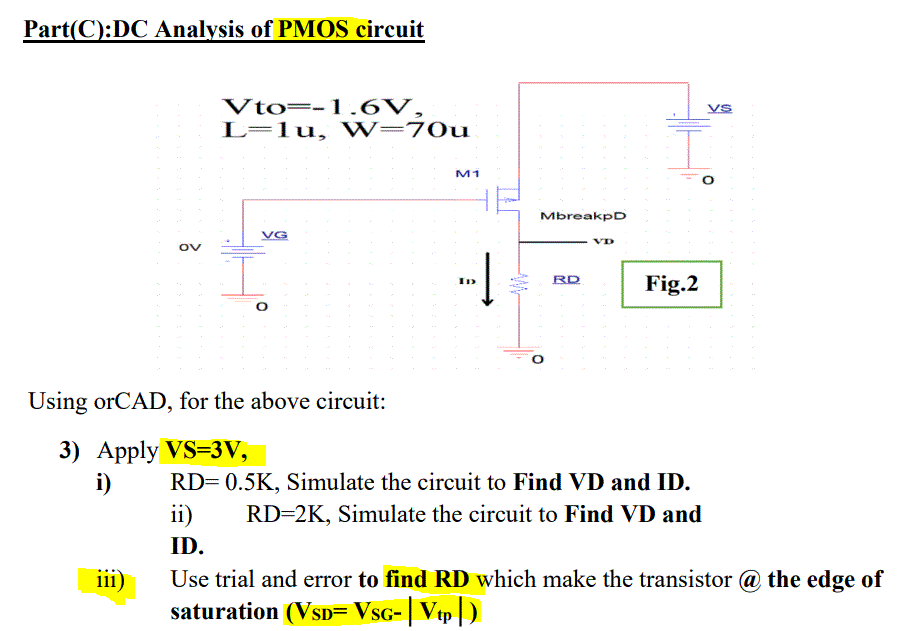Solved Part(C):DC Analysis of PMOS circuit Using orCAD, for | Chegg.com
