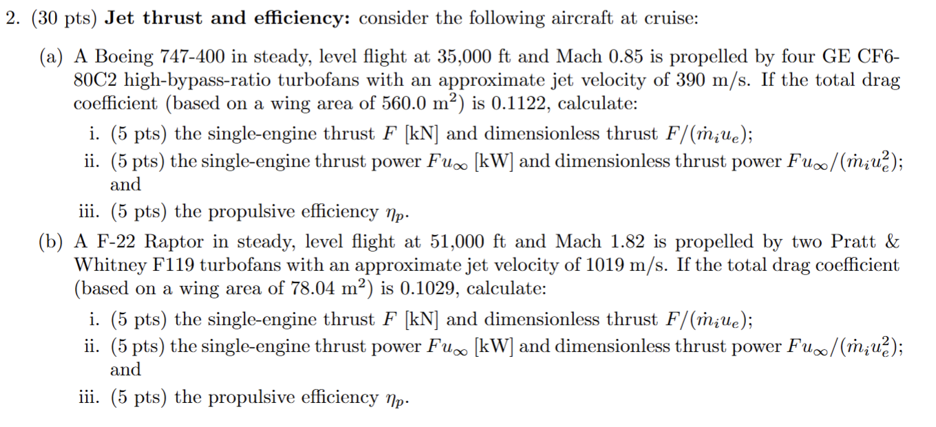 (30 pts) ﻿Jet thrust and efficiency: consider the | Chegg.com