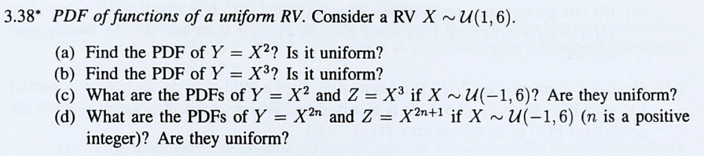 Solved 3.38 PDF of functions of a uniform RV. Consider a RV | Chegg.com