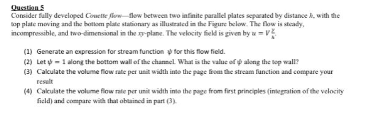 Solved Question 5 Consider fully developed Conette flow-flow | Chegg.com