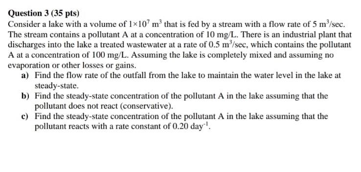 Solved Question 3 (35 pts) Consider a lake with a volume of | Chegg.com