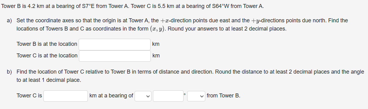 Solved Tower B is 4.2 ﻿km at a bearing of S7°E ﻿from Tower A | Chegg.com