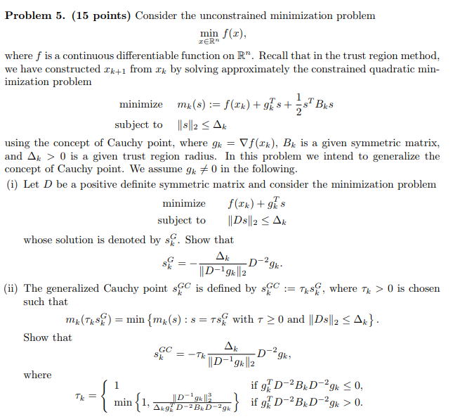 Solved Problem 5. (15 points) Consider the unconstrained | Chegg.com