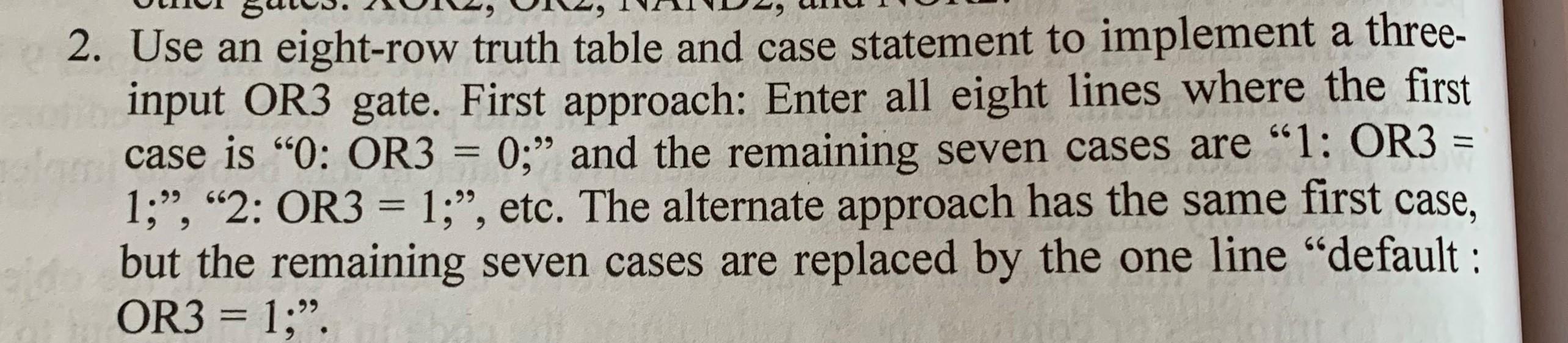 Solved - 2. Use an eight-row truth table and case statement | Chegg.com