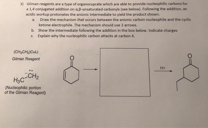 Solved 3) Gilman reagents are a type of organocuprate which | Chegg.com