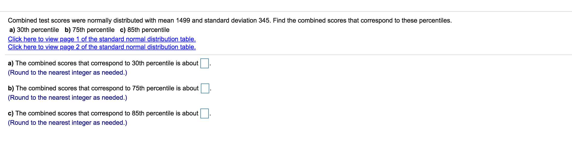 Solved Combined test scores were normally distributed with | Chegg.com