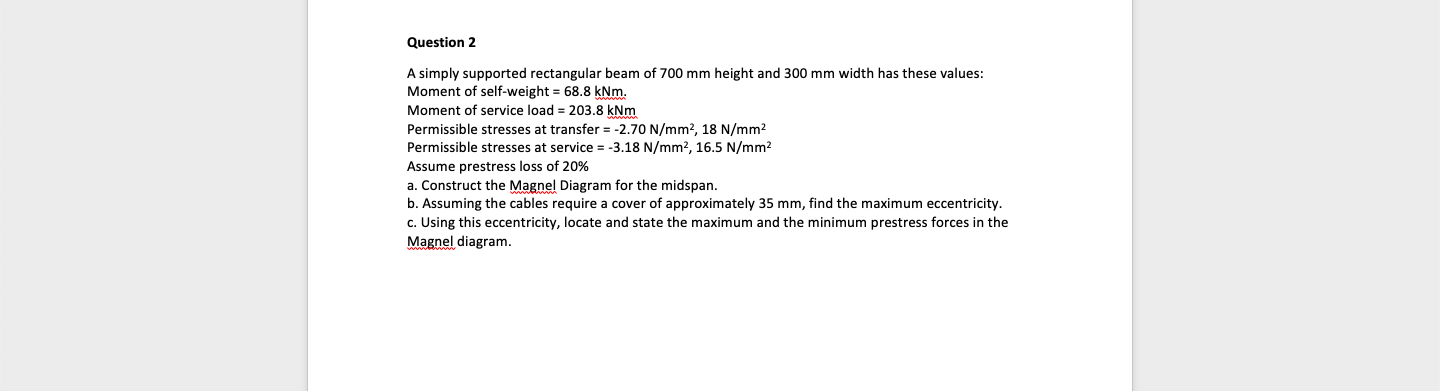 Solved Question 2 A simply supported rectangular beam of 700 | Chegg.com