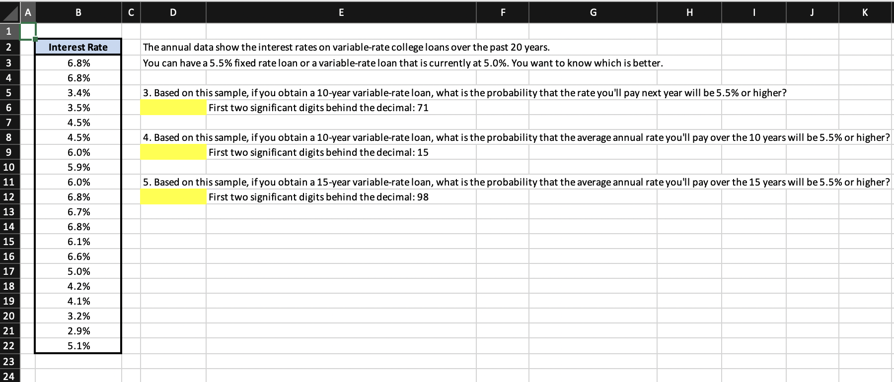 Solved Using excel please answer this. Instead of giving me | Chegg.com