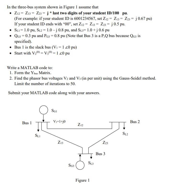 Solved In the three-bus system shown in Figure 1 assume that | Chegg.com