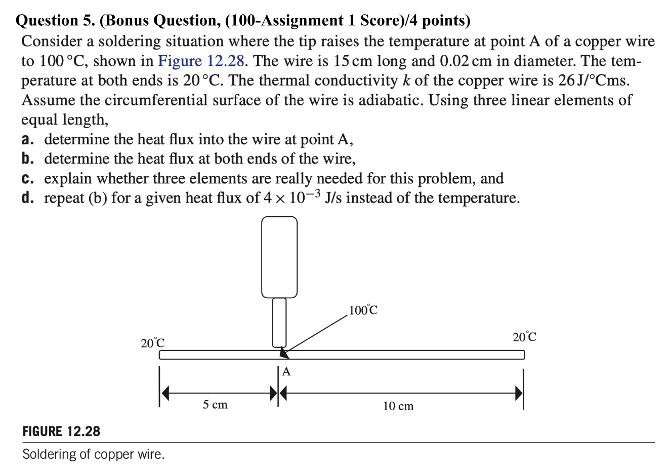 Solved Consider a soldering situation where the tip raises | Chegg.com