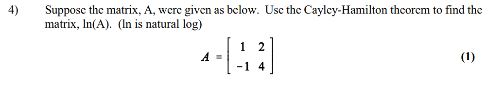 Solved Suppose the matrix, A, were given as below. Use the | Chegg.com